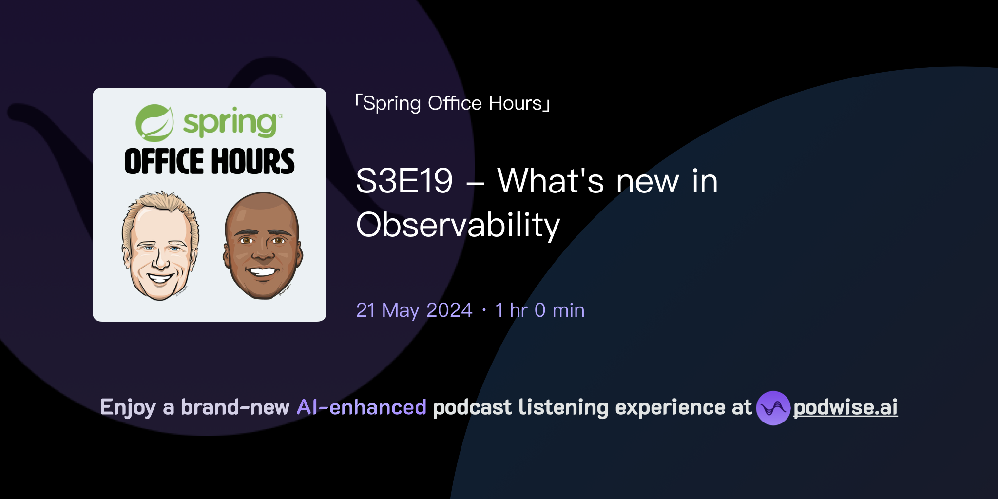S3E19 - What's new in Observability | Spring Office Hours | Podwise