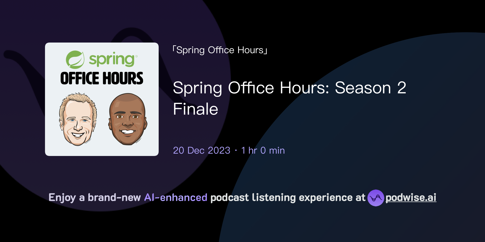 Spring Office Hours: Season 2 Finale | Spring Office Hours | Podwise