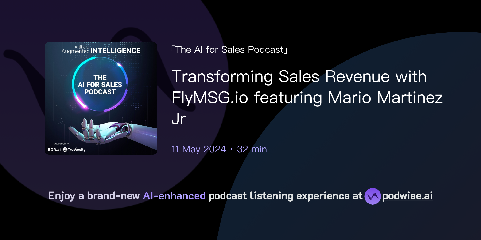Transforming Sales Revenue with FlyMSG.io featuring Mario Martinez Jr | The AI for Sales Podcast ...