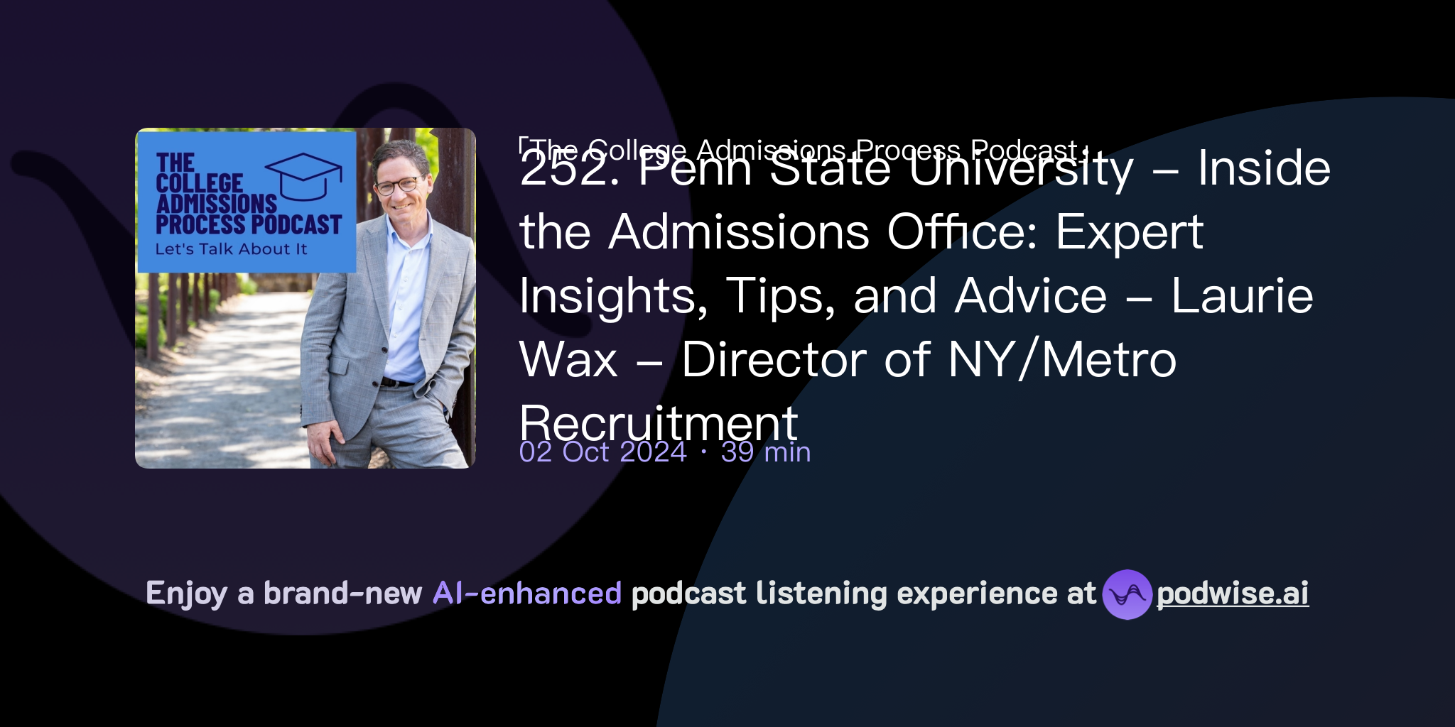 252. Penn State University - Inside the Admissions Office: Expert Insights, Tips, and Advice ...