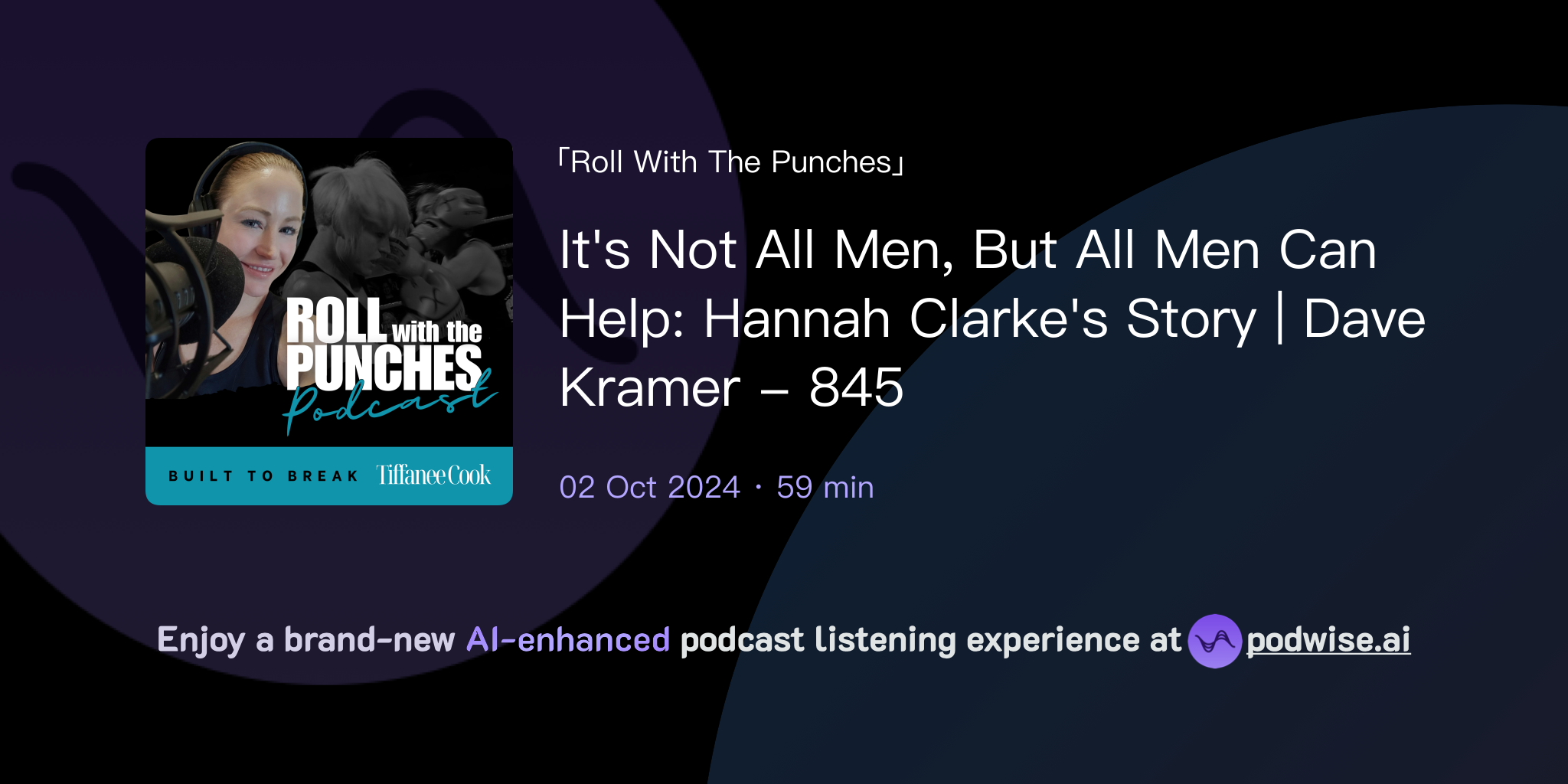 It's Not All Men, But All Men Can Help: Hannah Clarke's Story | Dave Kramer - 845 | Roll With ...