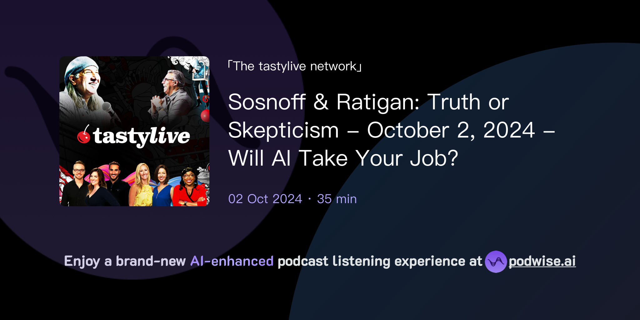 Sosnoff & Ratigan: Truth or Skepticism - October 2, 2024 - Will AI Take Your Job? | The ...
