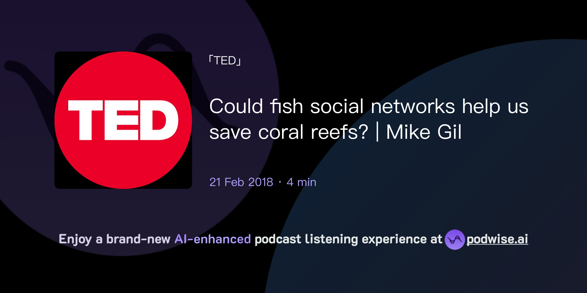 Could fish social networks help us save coral reefs? | Mike Gil | TED ...