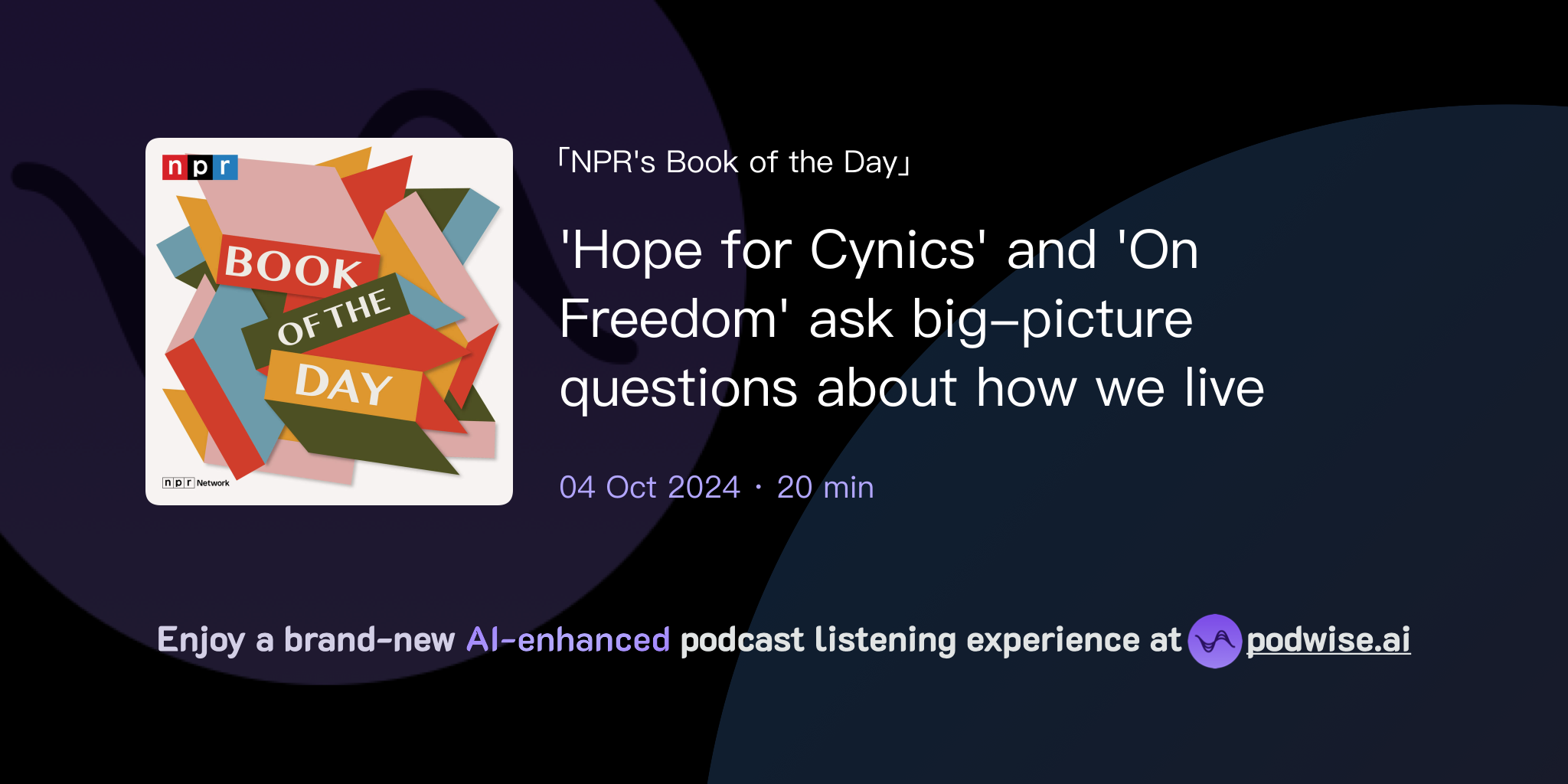 'Hope for Cynics' and 'On Freedom' ask big-picture questions about how ...