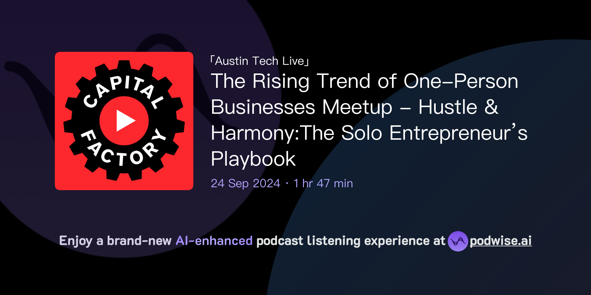 The Rising Trend of One-Person Businesses Meetup - Hustle & Harmony:The Solo Entrepreneur’s ...