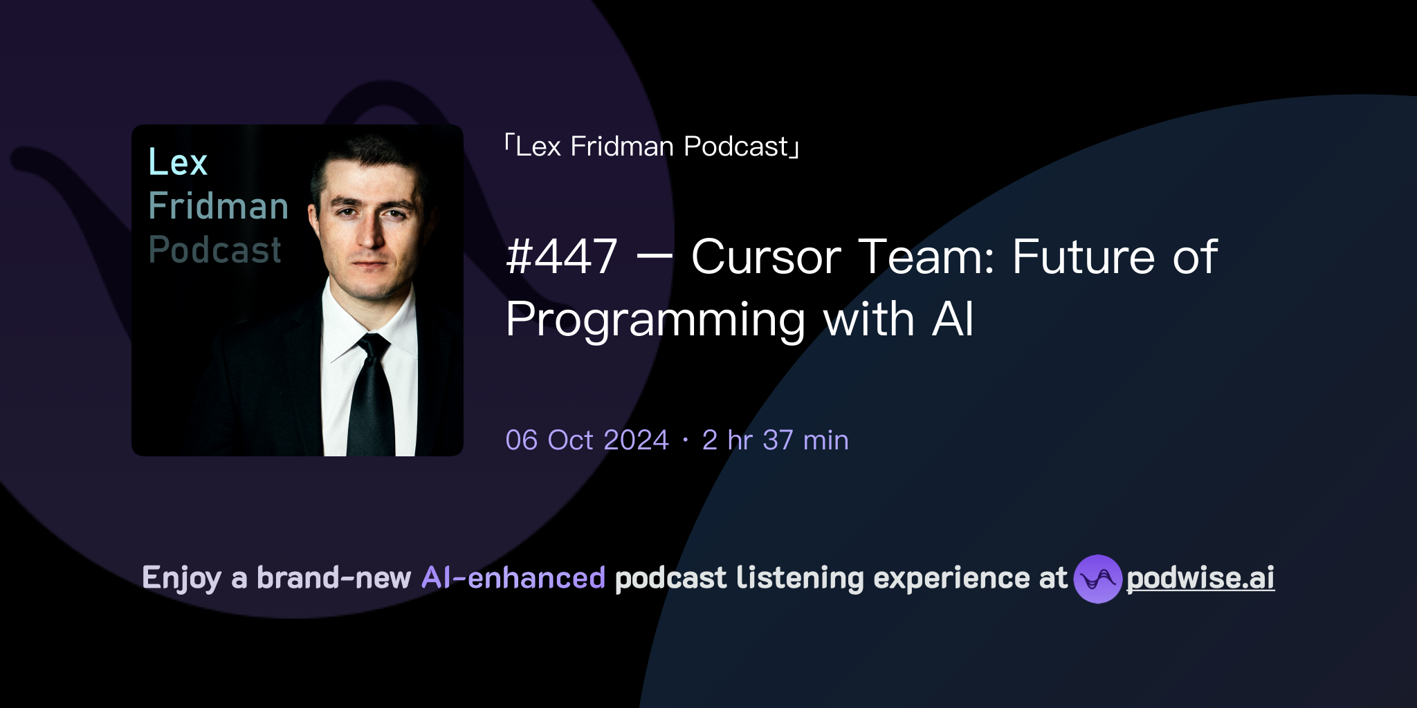 #447 – Cursor Team: Future of Programming with AI | Lex Fridman Podcast ...