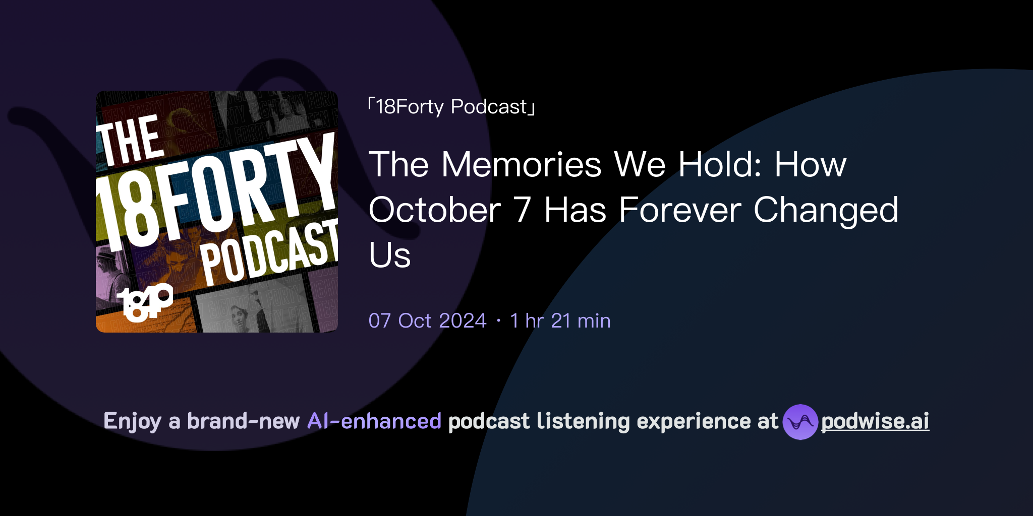 The Memories We Hold: How October 7 Has Forever Changed Us | 18Forty ...