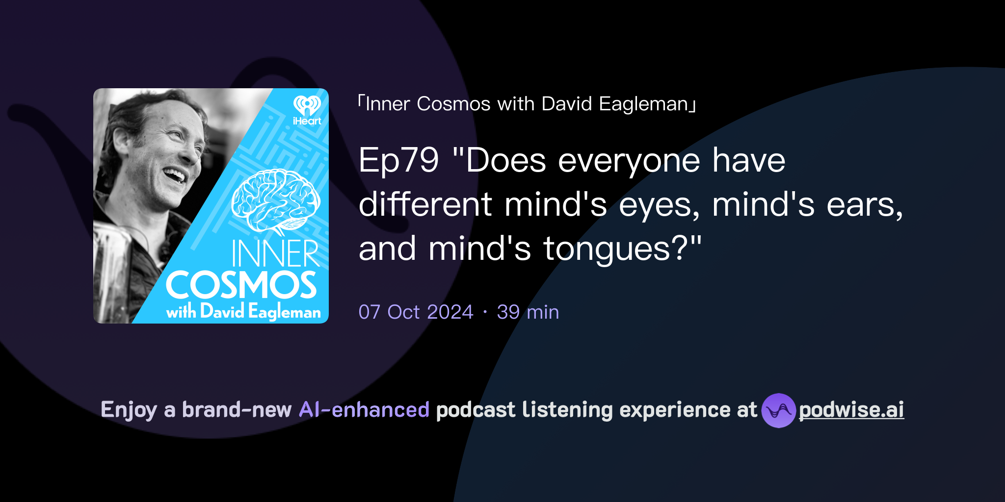 Ep79 "Does everyone have different mind's eyes, mind's ears, and mind's ...