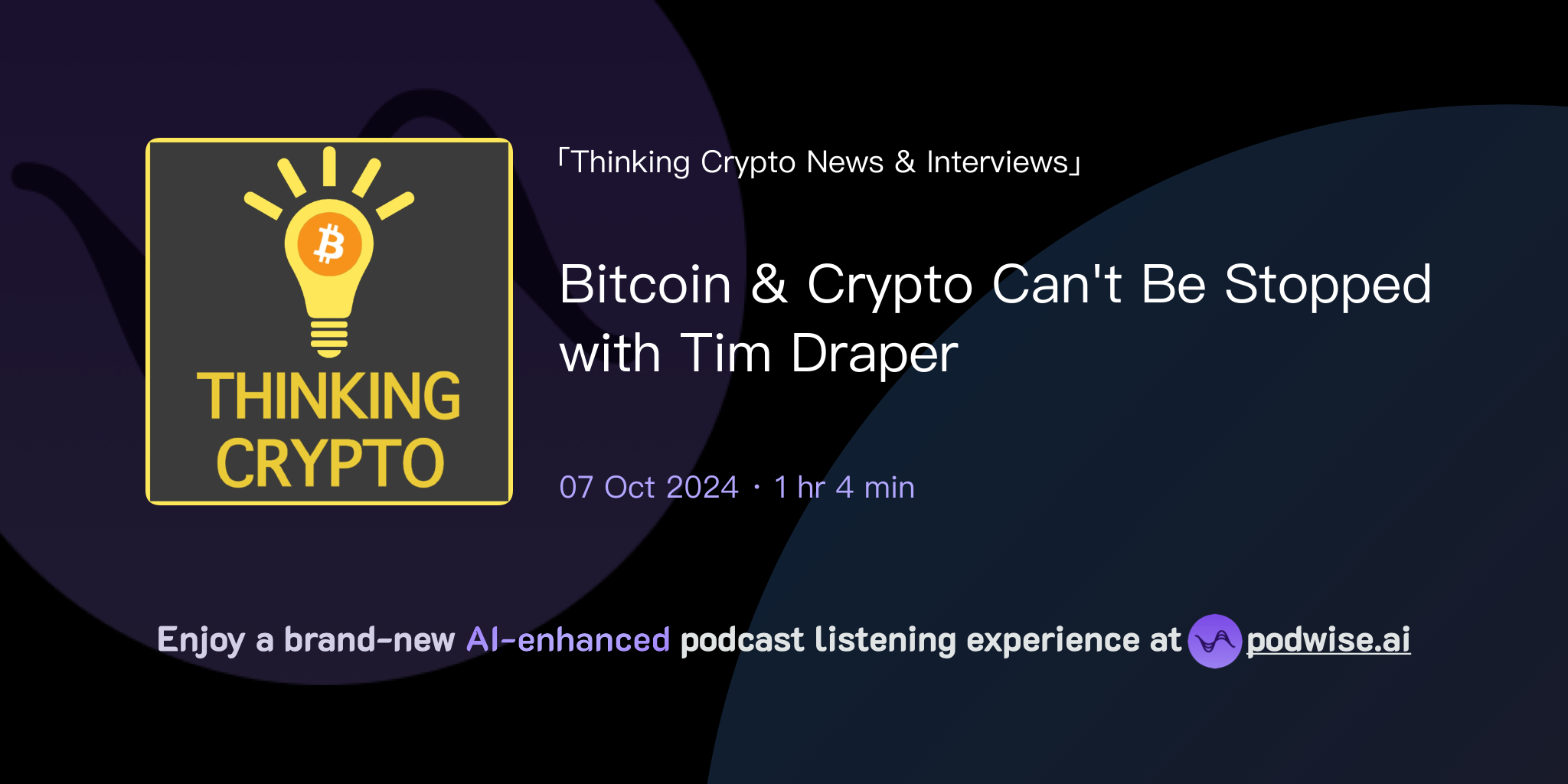 Bitcoin & Crypto Can't Be Stopped with Tim Draper | Thinking Crypto News & Interviews | Podwise