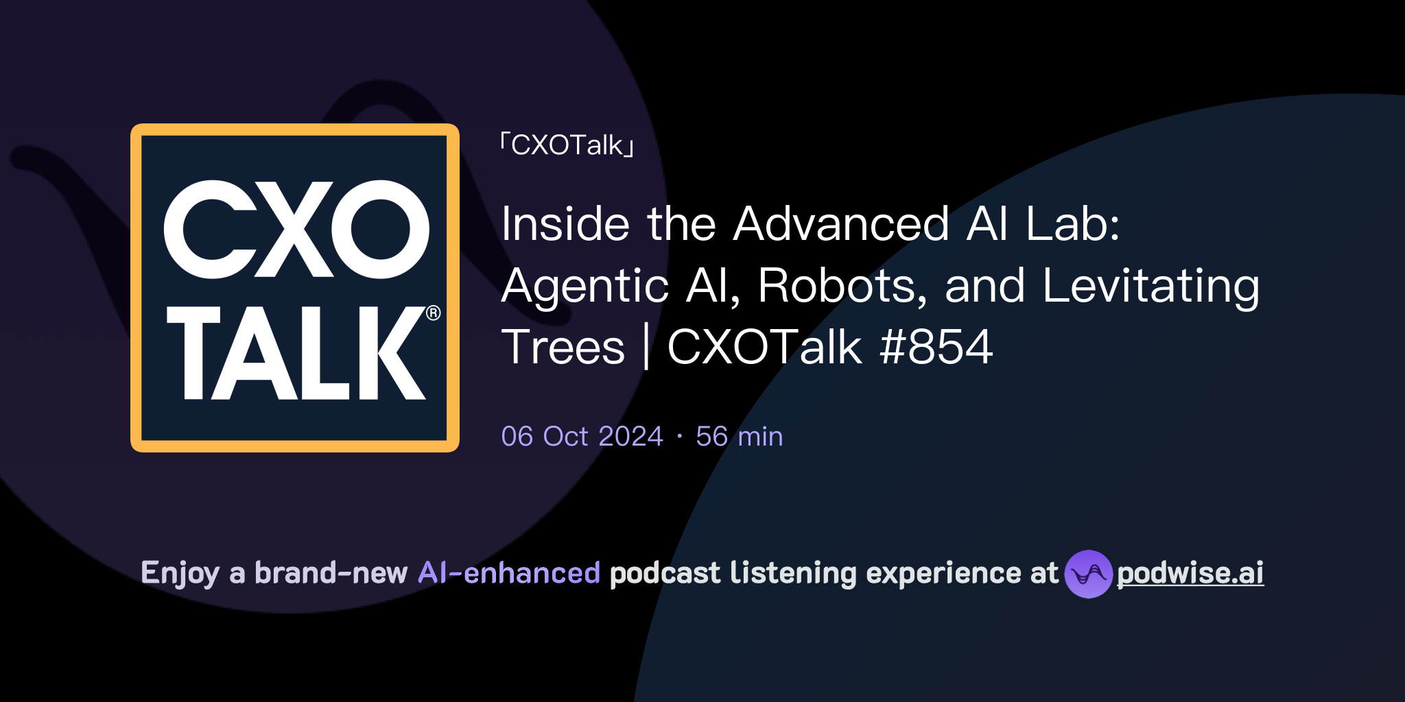 Inside the Advanced AI Lab: Agentic AI, Robots, and Levitating Trees | CXOTalk #854 | CXOTalk ...