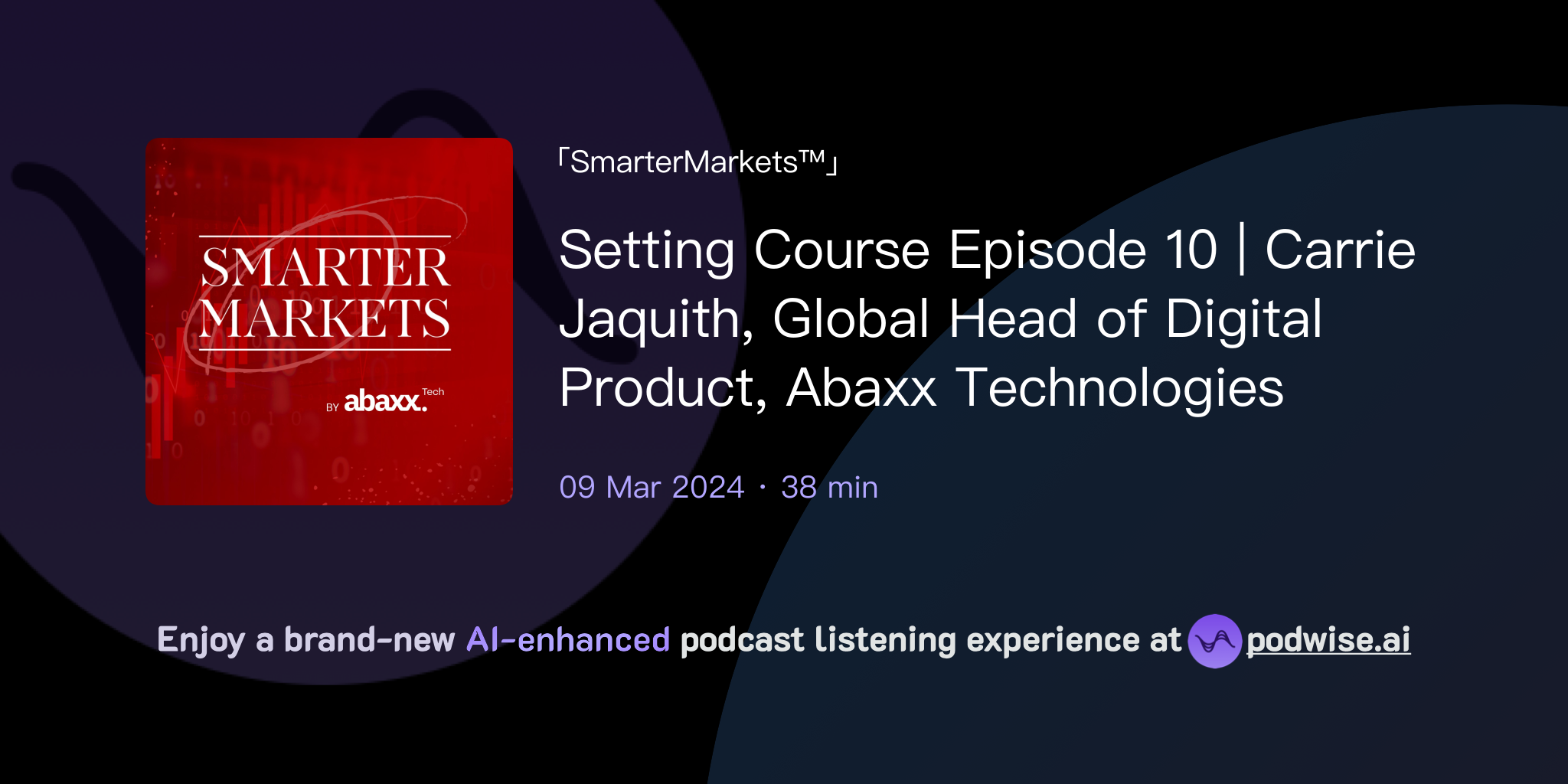 Setting Course Episode 10 | Carrie Jaquith, Global Head of Digital Product, Abaxx Technologies ...