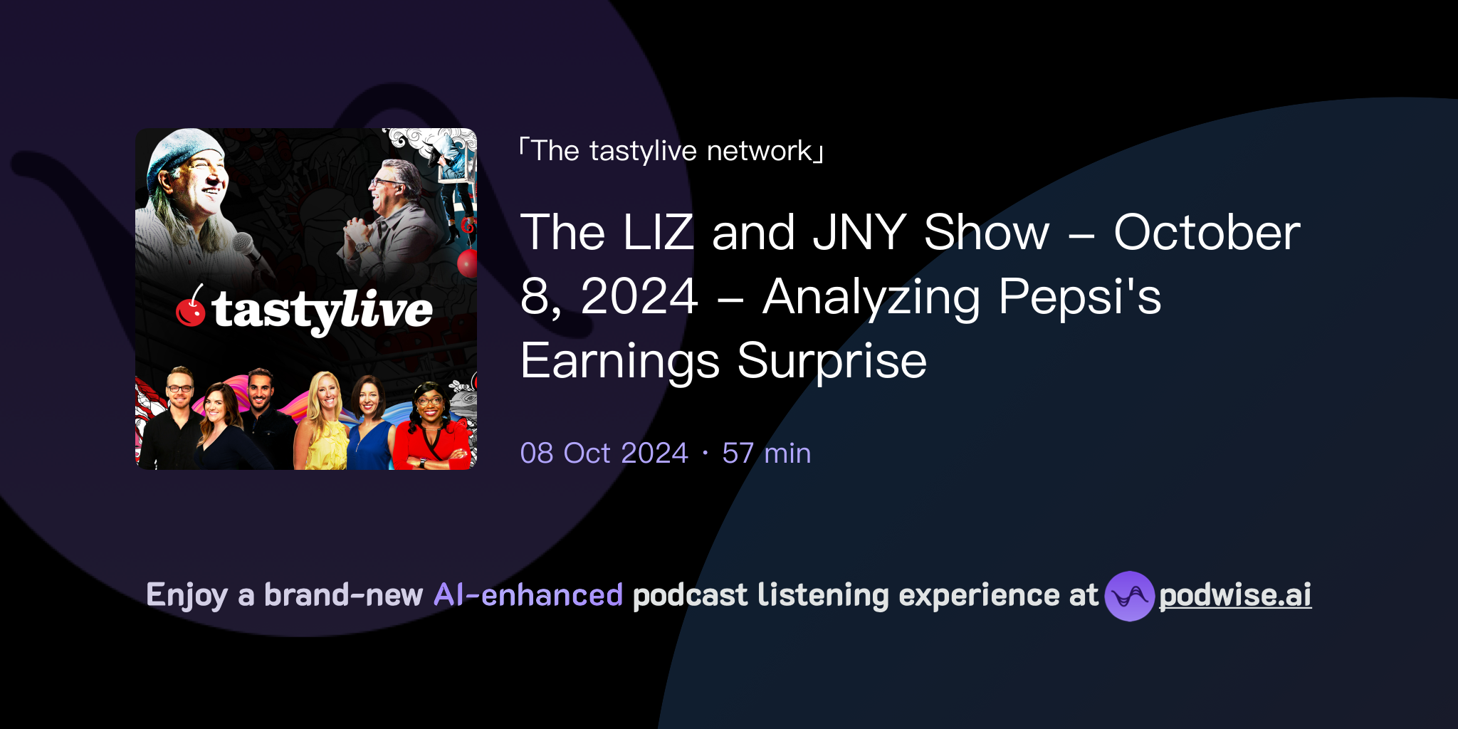 The LIZ and JNY Show - October 8, 2024 - Analyzing Pepsi's Earnings Surprise | The tastylive ...