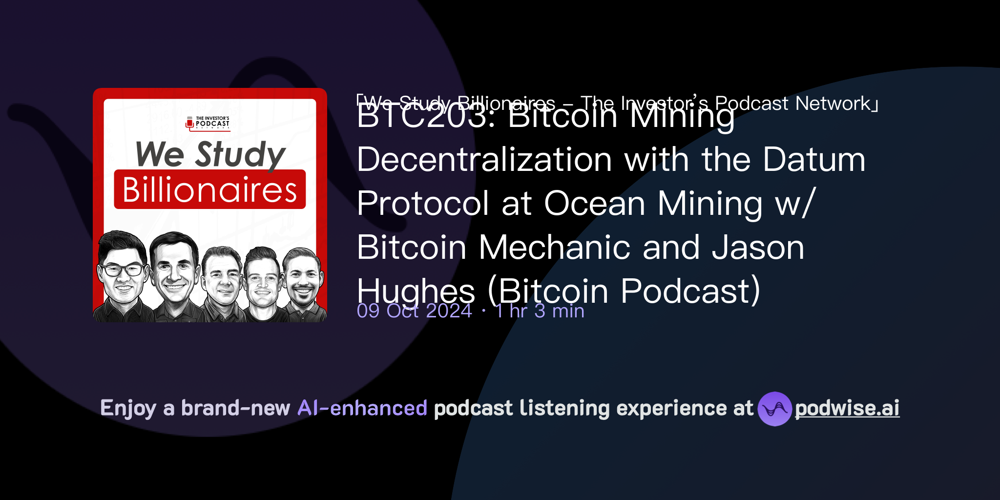 BTC203: Bitcoin Mining Decentralization with the Datum Protocol at Ocean Mining w/ Bitcoin ...