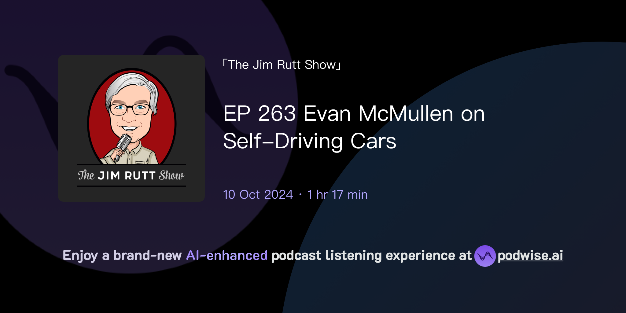EP 263 Evan McMullen on Self-Driving Cars | The Jim Rutt Show | Podwise
