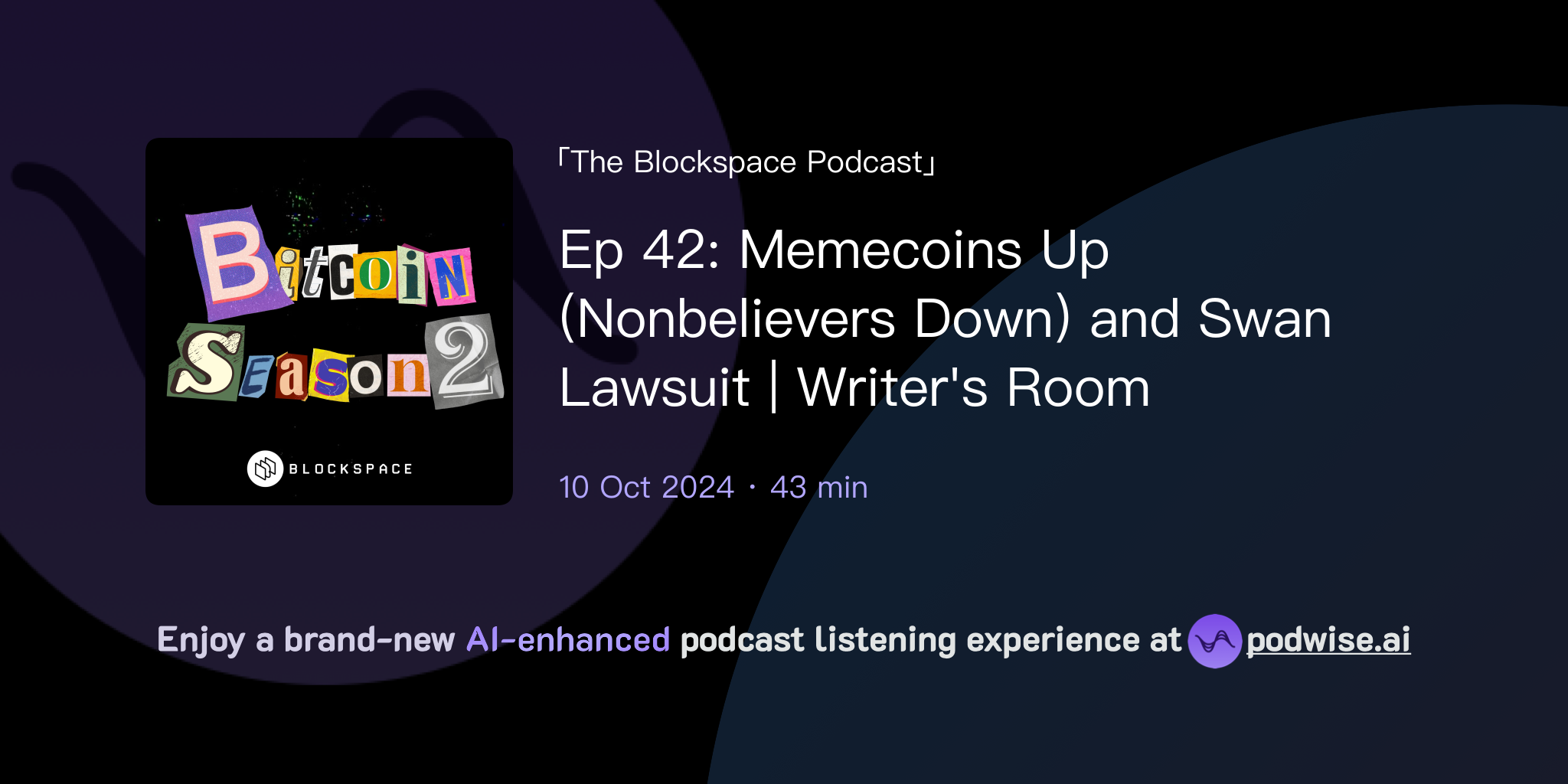 Ep 42: Memecoins Up (Nonbelievers Down) and Swan Lawsuit | Writer's Room | Bitcoin Season 2 ...