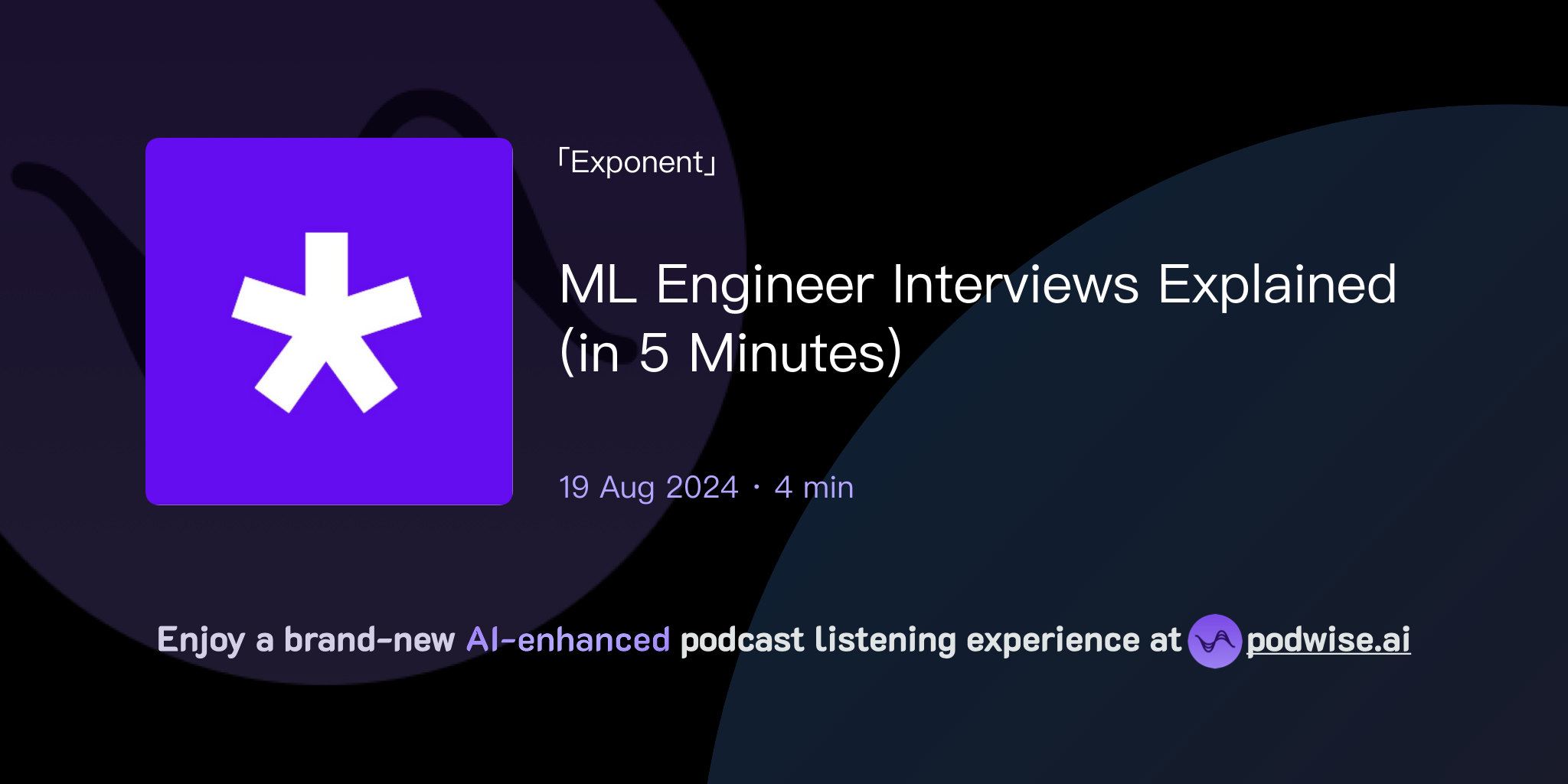 ML Engineer Interviews Explained (in 5 Minutes) | Exponent | Podwise