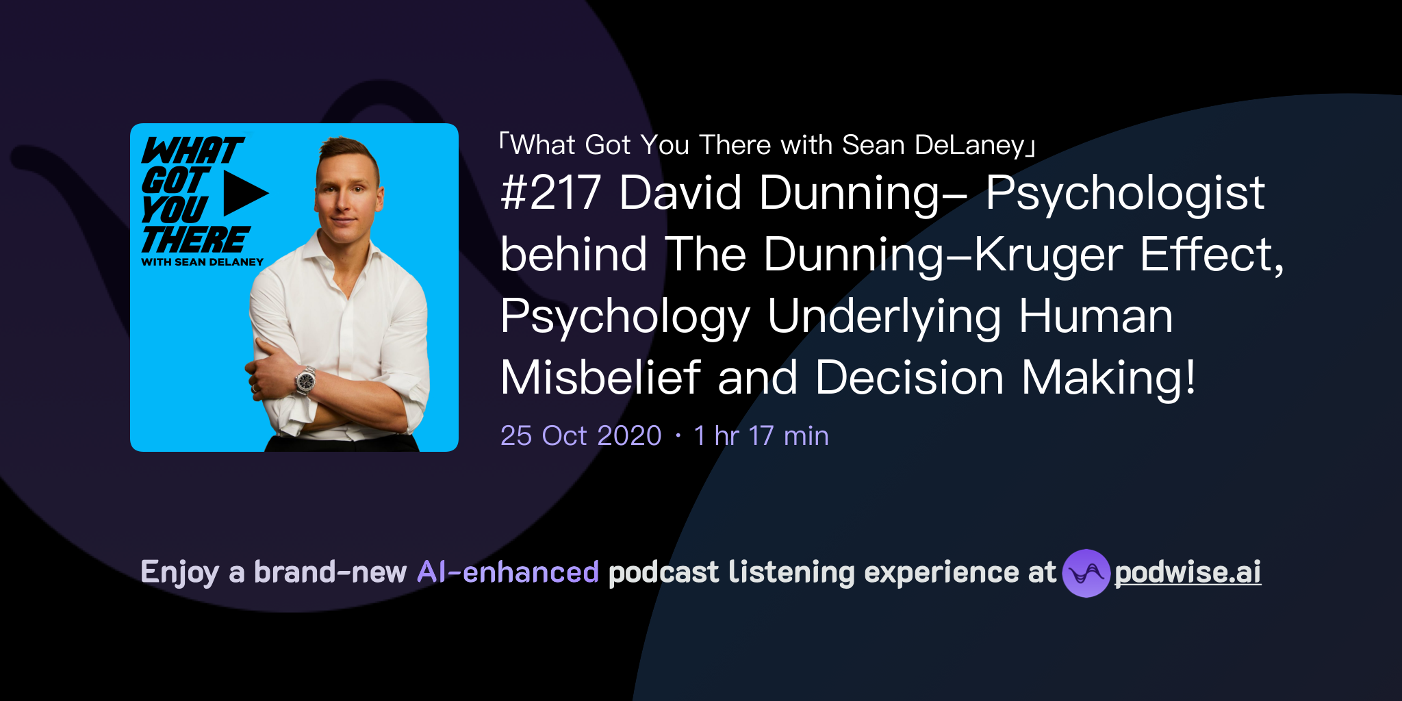 #217 David Dunning- Psychologist behind The Dunning-Kruger Effect ...
