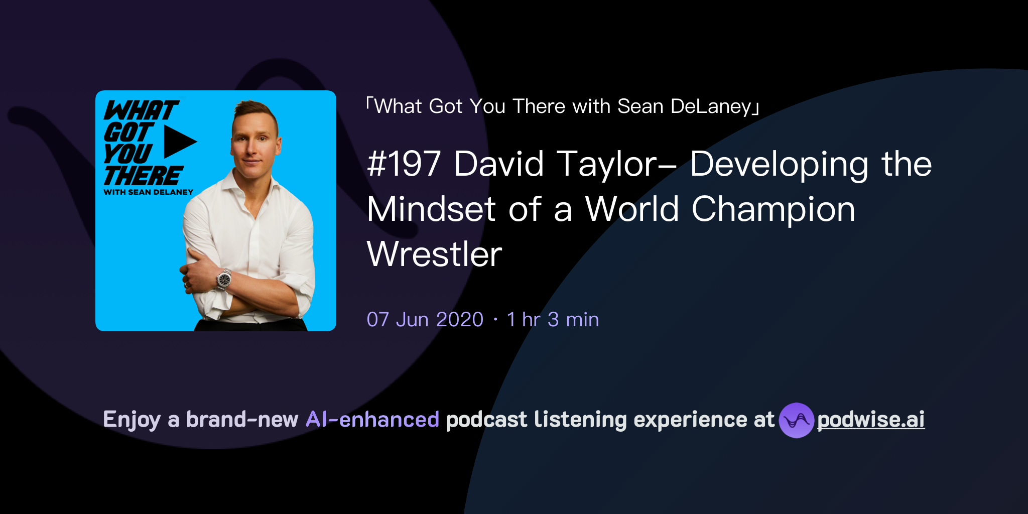 #197 David Taylor- Developing the Mindset of a World Champion Wrestler ...