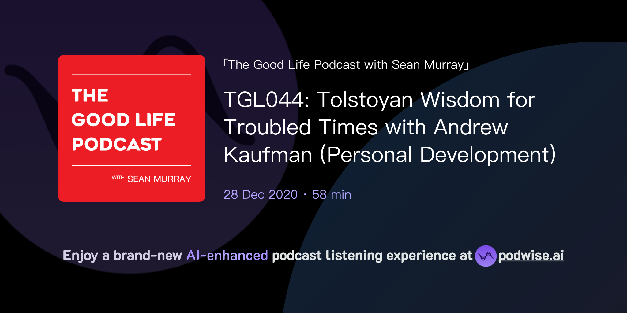 TGL044: Tolstoyan Wisdom for Troubled Times with Andrew Kaufman ...