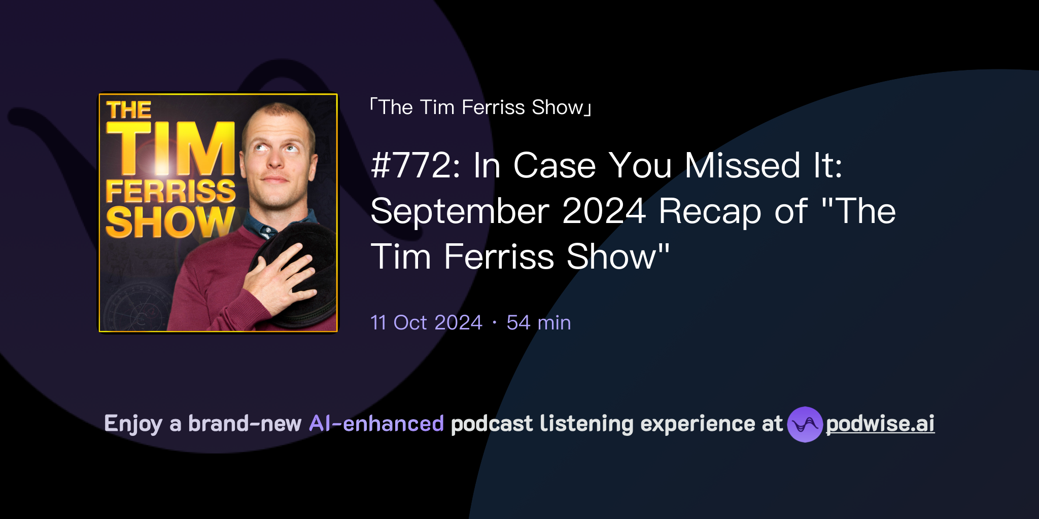 #772: In Case You Missed It: September 2024 Recap of "The Tim Ferriss ...