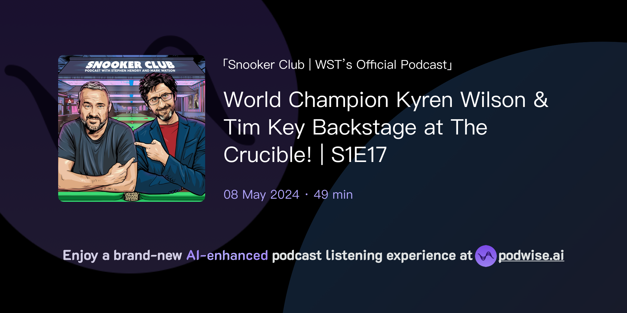 World Champion Kyren Wilson & Tim Key Backstage at The Crucible ...