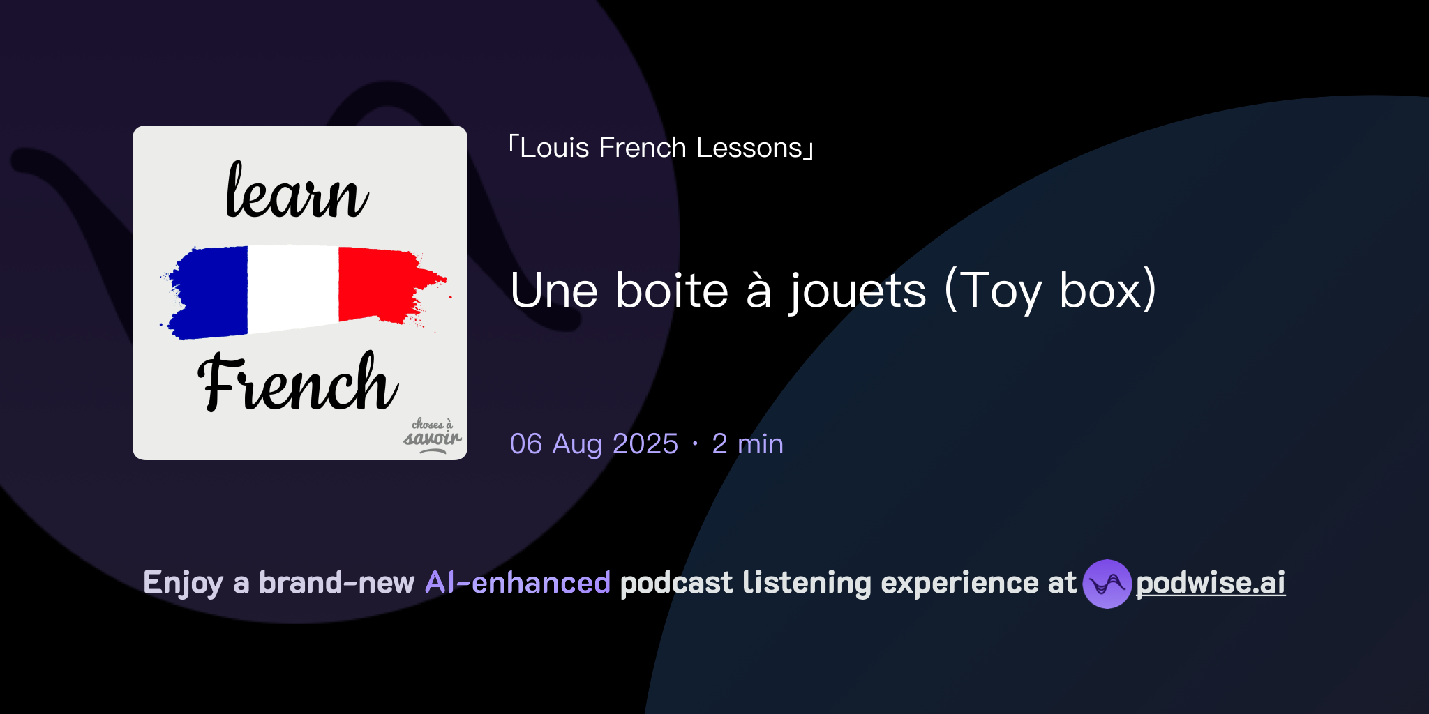 Une boite à jouets (Toy box) | Louis French Lessons | Podwise