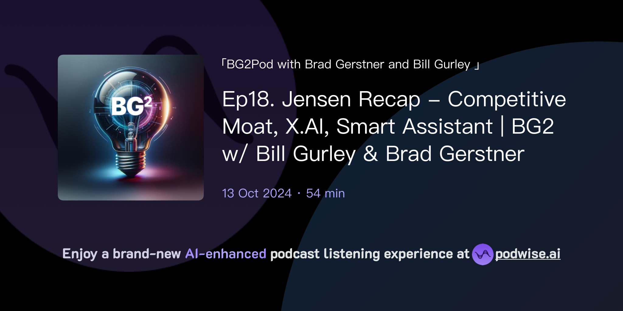 Ep18. Jensen Recap - Competitive Moat, X.AI, Smart Assistant | BG2 w/ Bill Gurley & Brad ...