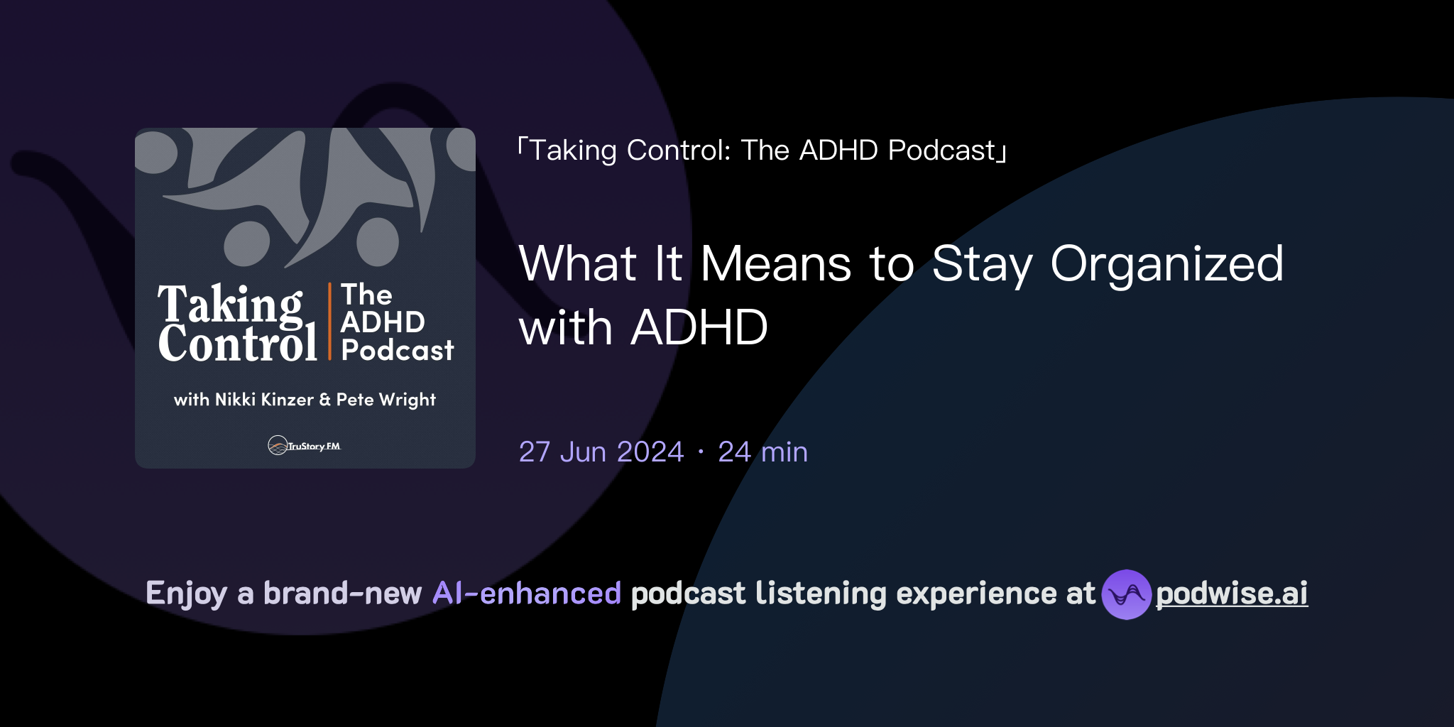 What It Means to Stay Organized with ADHD | Taking Control: The ADHD ...