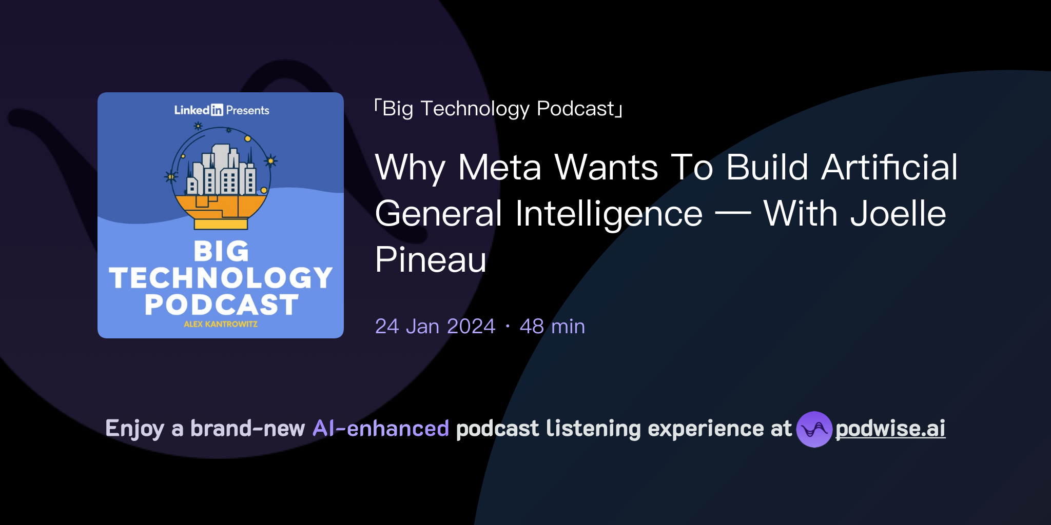 Why Meta Wants To Build Artificial General Intelligence — With Joelle Pineau | Big Technology ...