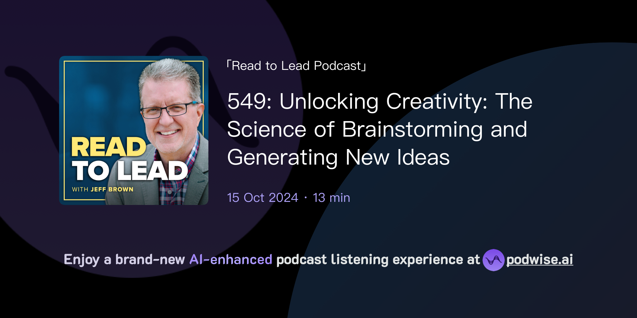 549: Unlocking Creativity: The Science of Brainstorming and Generating ...