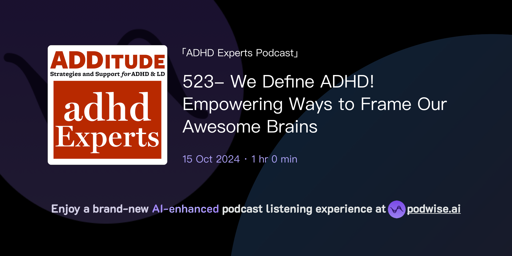 523- We Define ADHD! Empowering Ways to Frame Our Awesome Brains | ADHD ...