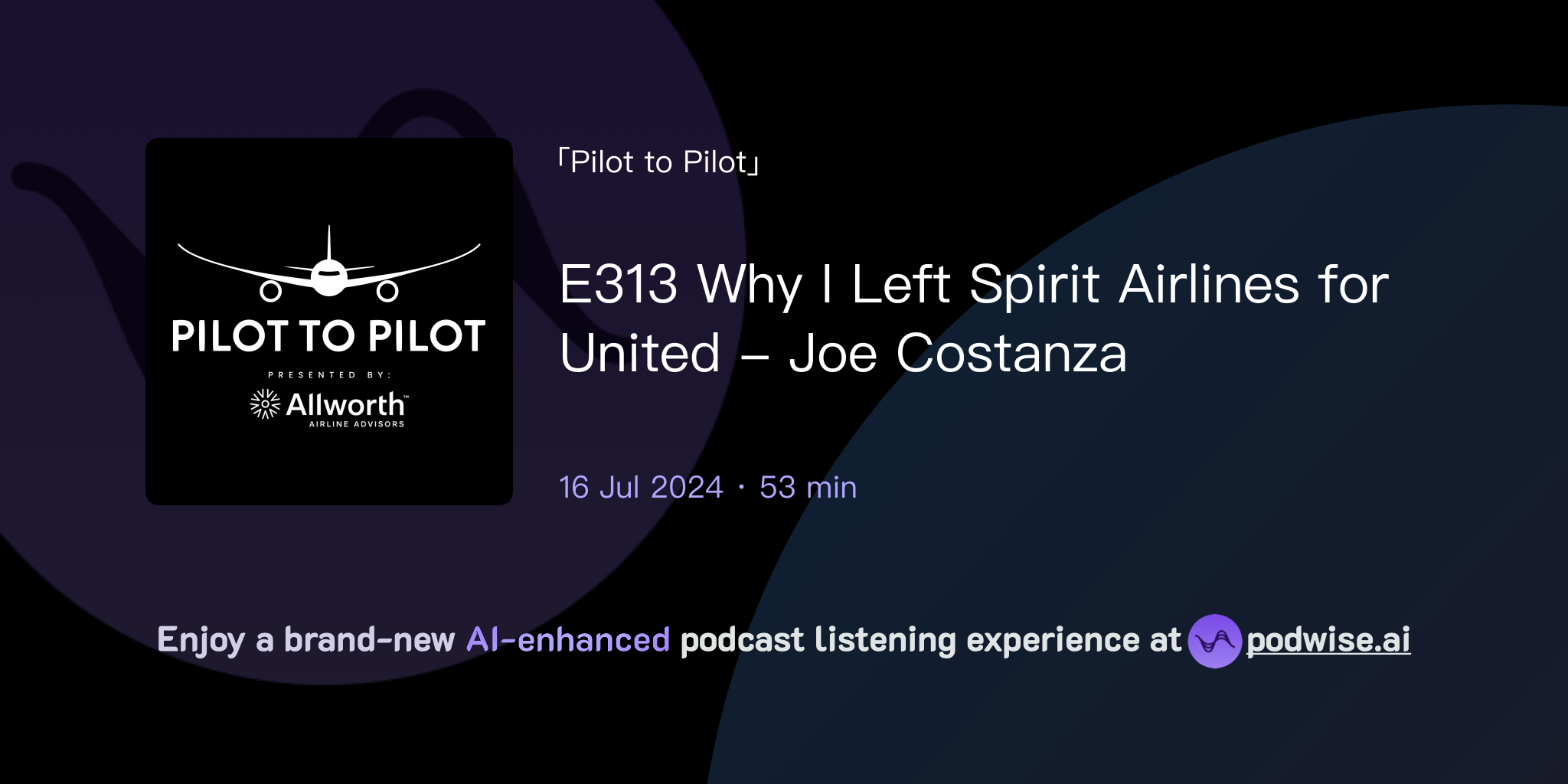 E313 Why I Left Spirit Airlines for United - Joe Costanza | Pilot to ...