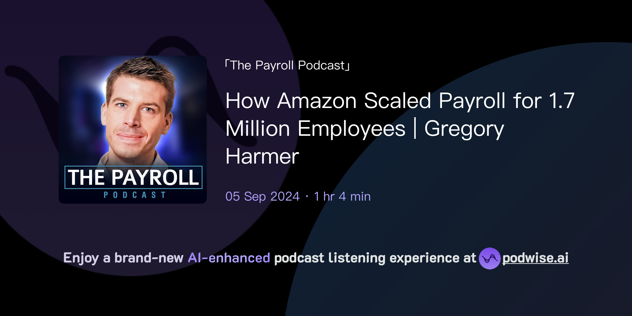 How Amazon Scaled Payroll for 1.7 Million Employees | Gregory Harmer ...