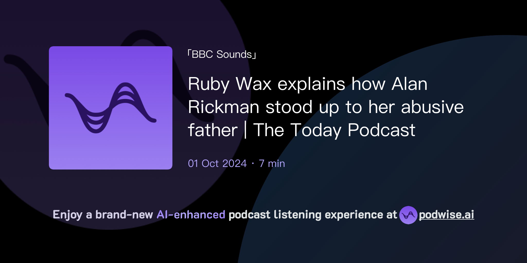 Ruby Wax explains how Alan Rickman stood up to her abusive father | The ...