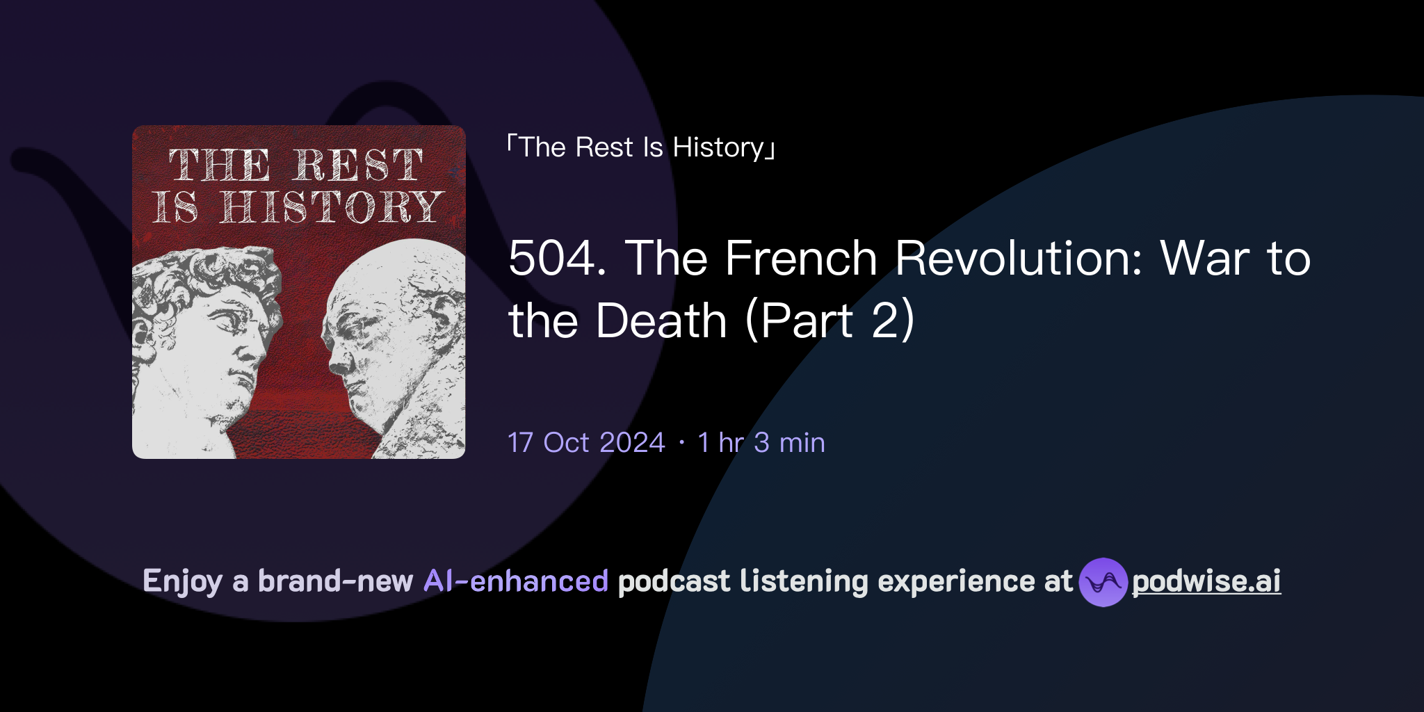 504. The French Revolution: War to the Death (Part 2) | The Rest Is ...