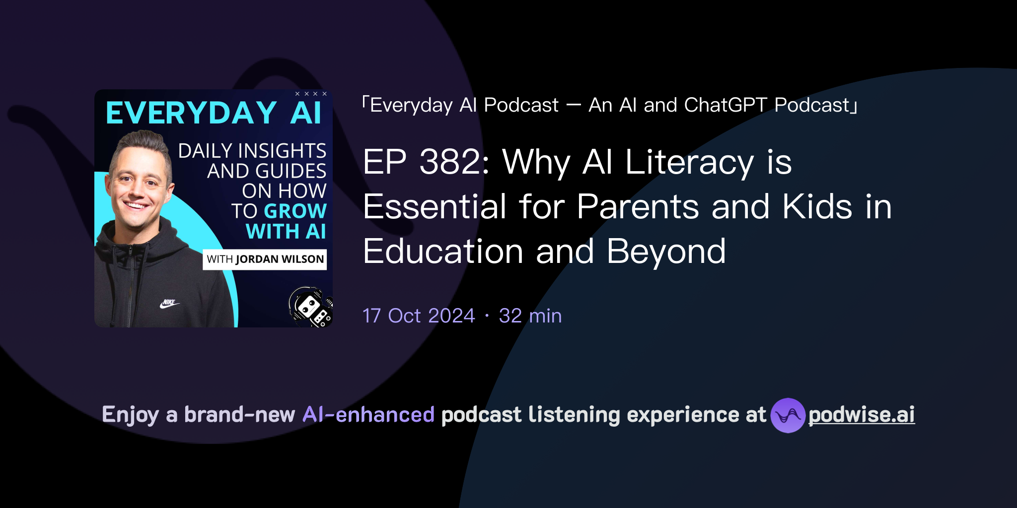 EP 382: Why AI Literacy is Essential for Parents and Kids in Education ...