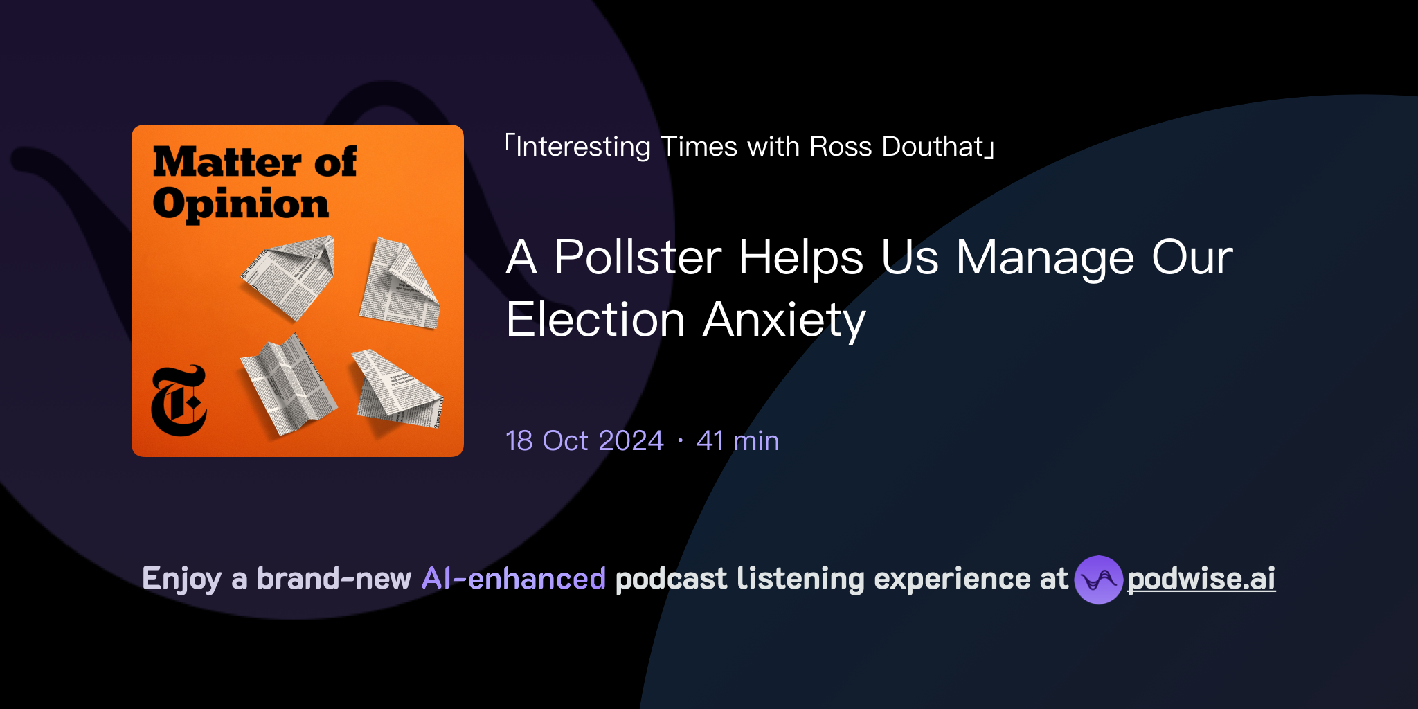 A Pollster Helps Us Manage Our Election Anxiety | Matter of Opinion ...
