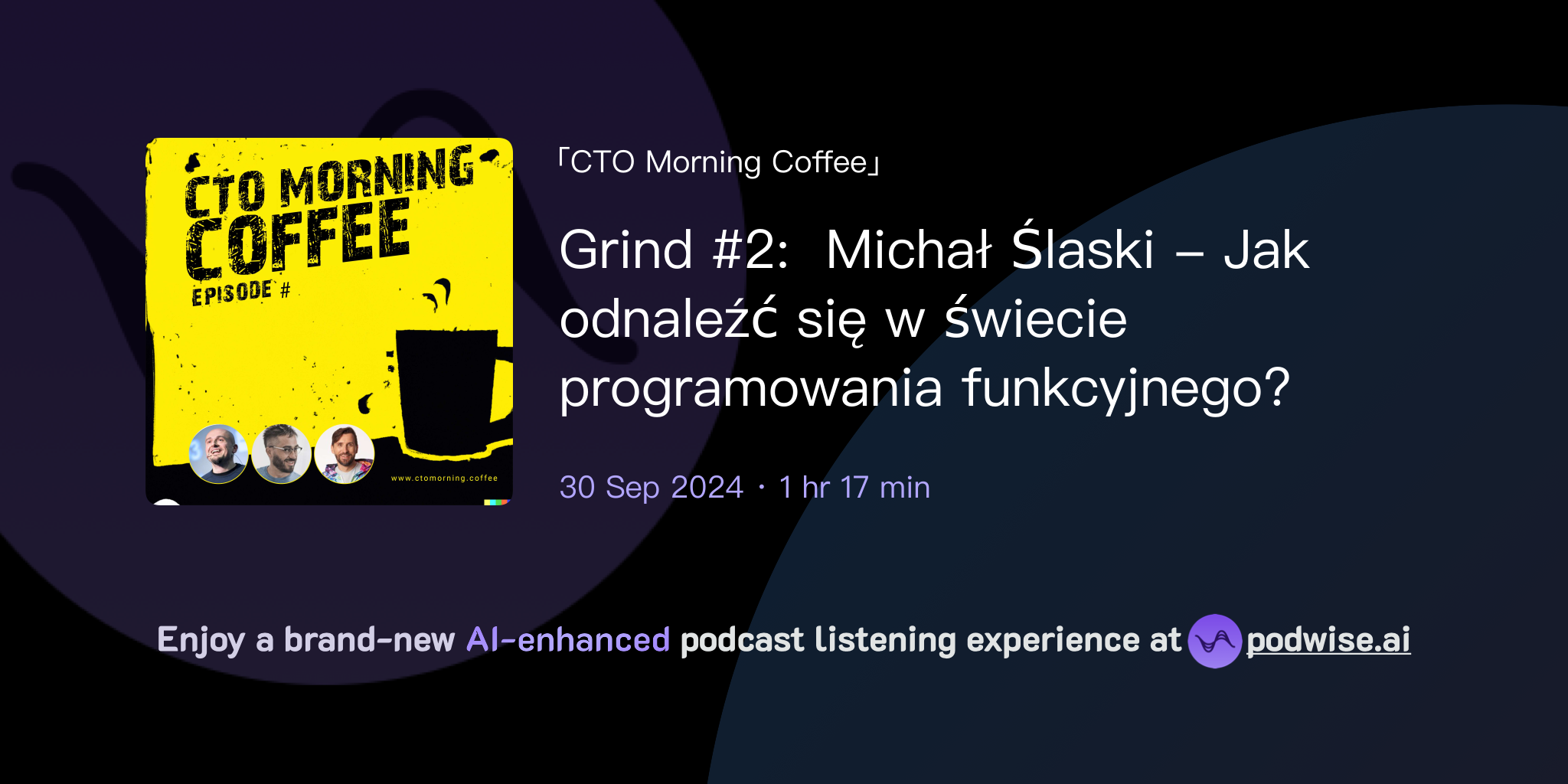Grind #2: Michał Ślaski - Jak odnaleźć się w świecie programowania funkcyjnego? | CTO Morning ...