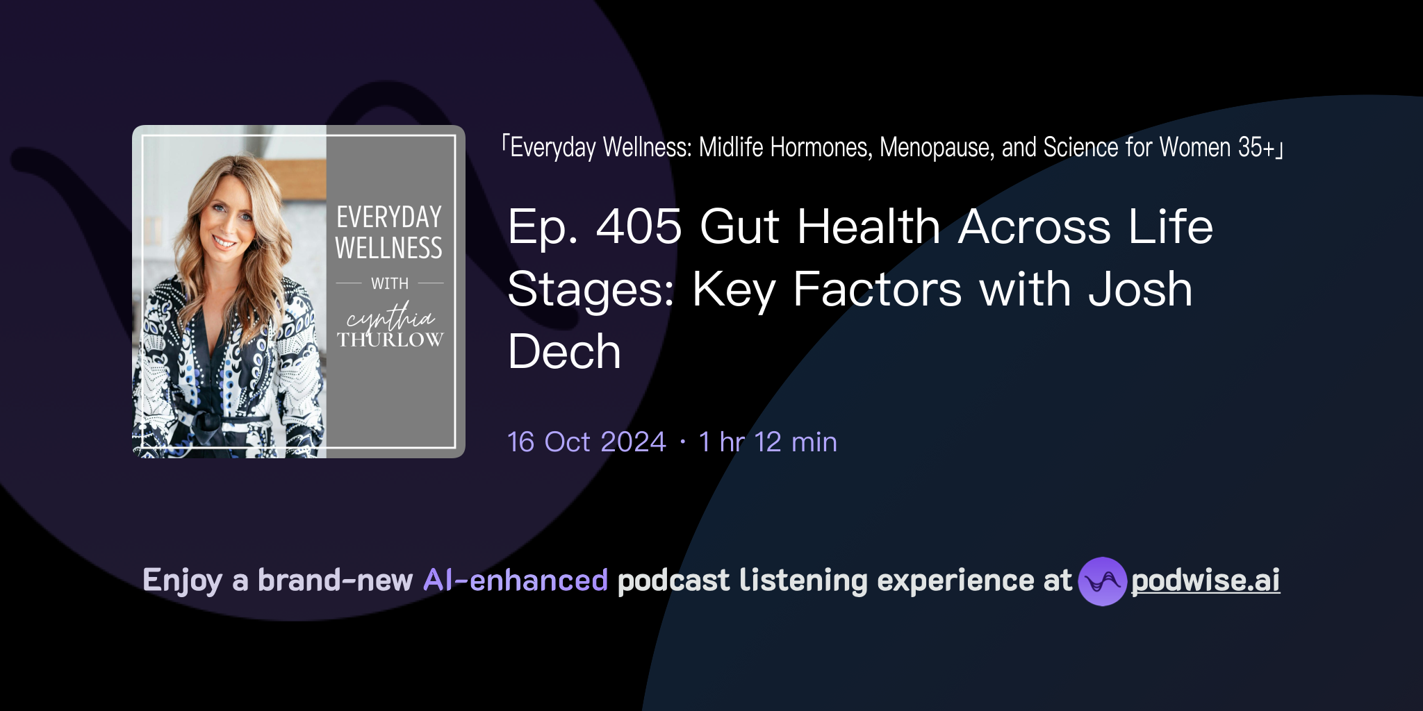 Ep. 405 Gut Health Across Life Stages: Key Factors with Josh Dech ...