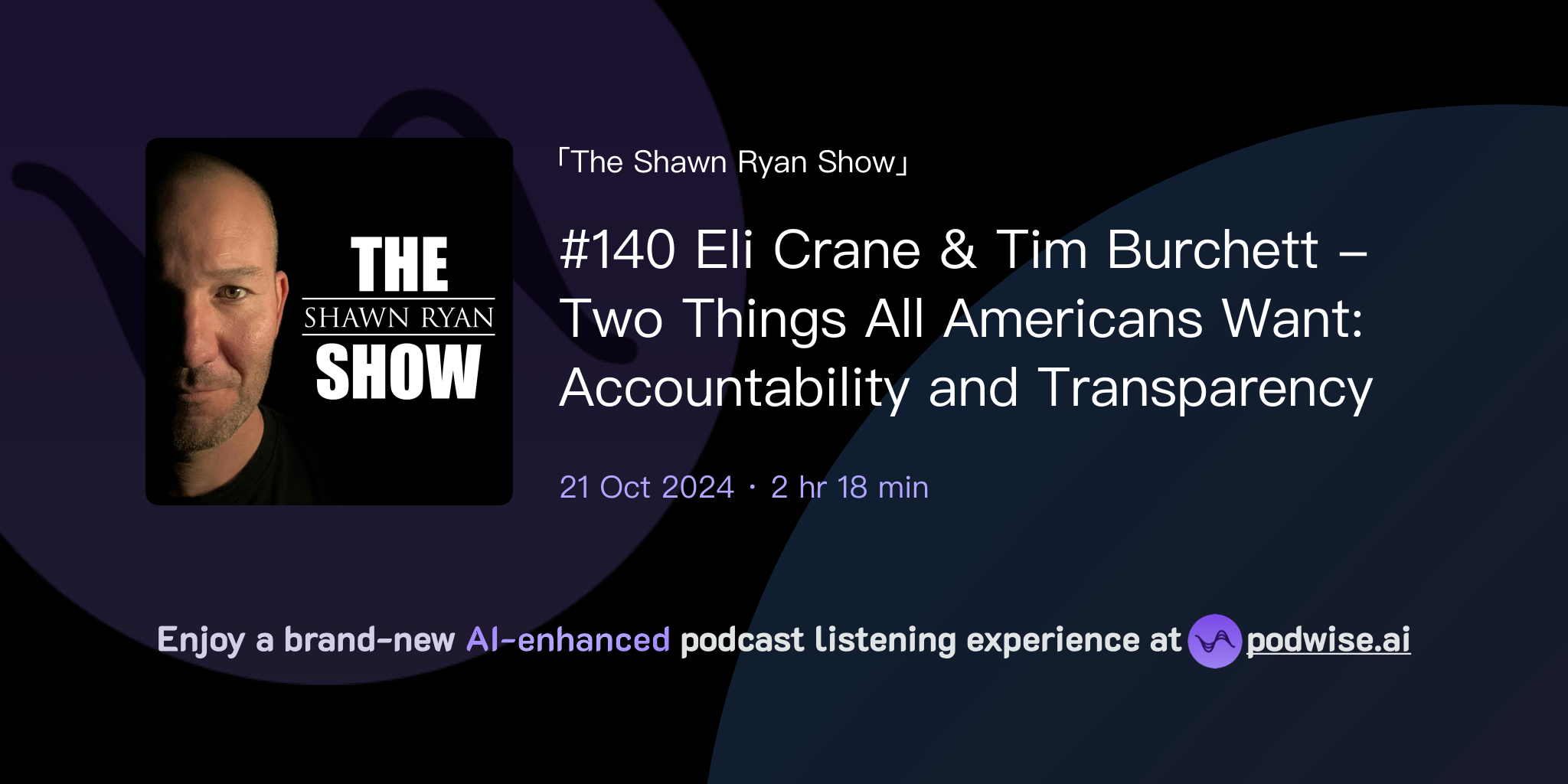 #140 Eli Crane & Tim Burchett - Two Things All Americans Want: Accountability and Transparency ...