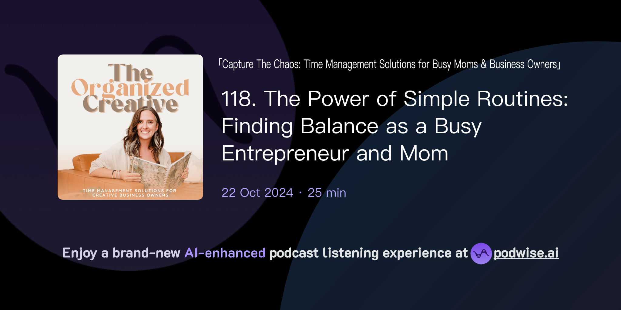 118. The Power of Simple Routines: Finding Balance as a Busy Entrepreneur and Mom | Capture The ...