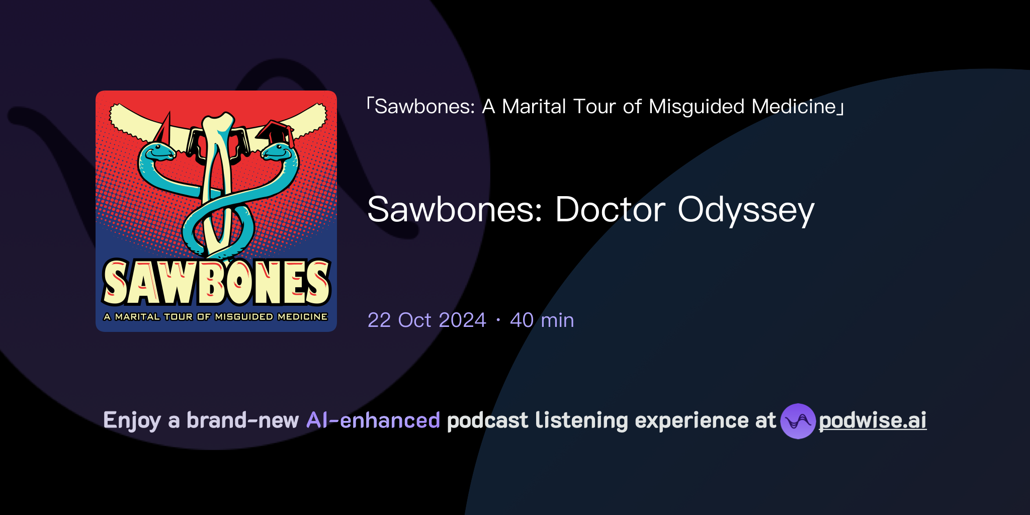 Sawbones: Doctor Odyssey | Sawbones: A Marital Tour of Misguided ...