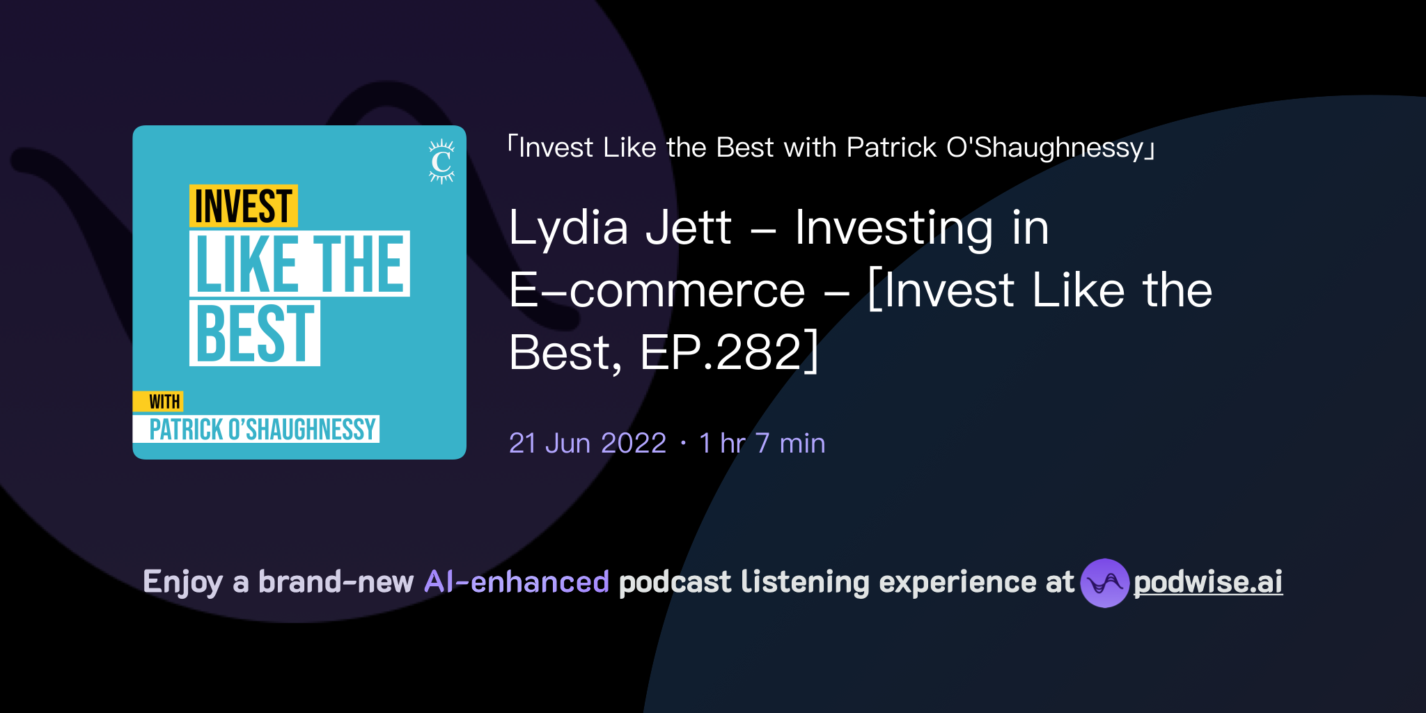Lydia Jett - Investing in E-commerce - [Invest Like the Best, EP.282 ...