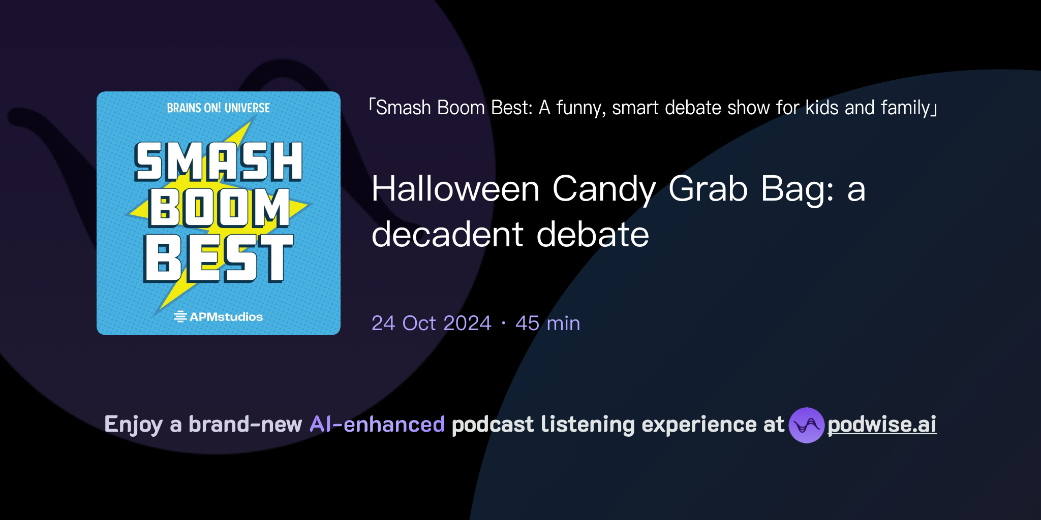 Halloween Candy Grab Bag: a decadent debate | Smash Boom Best: A funny, smart debate show for ...