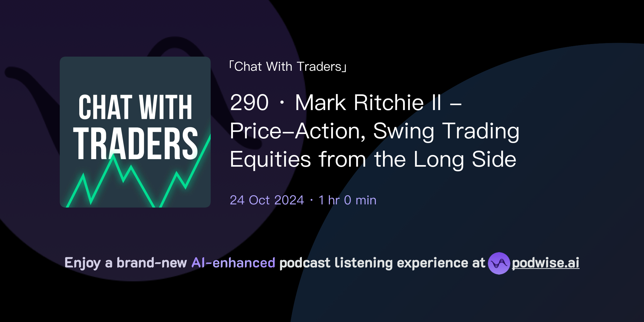 290 · Mark Ritchie II - Price-Action, Swing Trading Equities from the ...