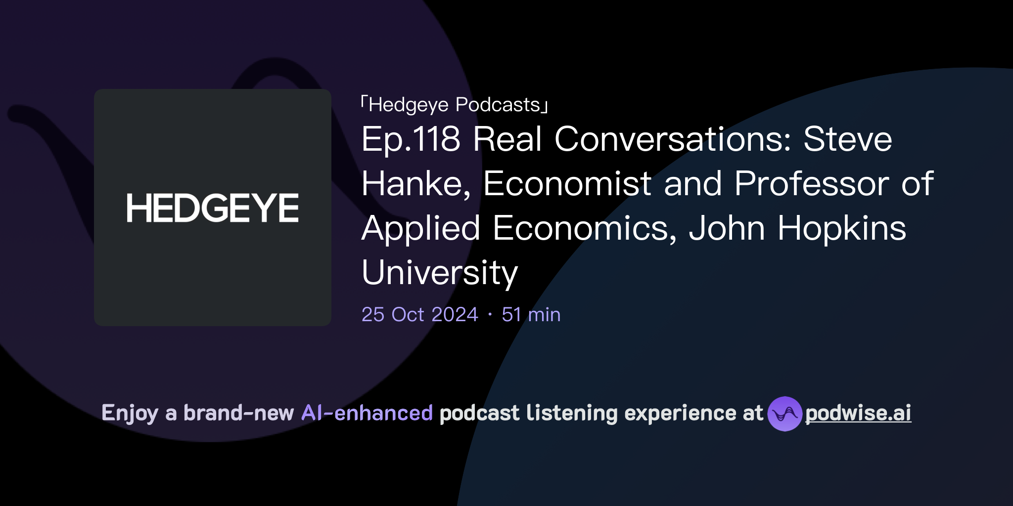Ep.118 Real Conversations: Steve Hanke, Economist and Professor of ...