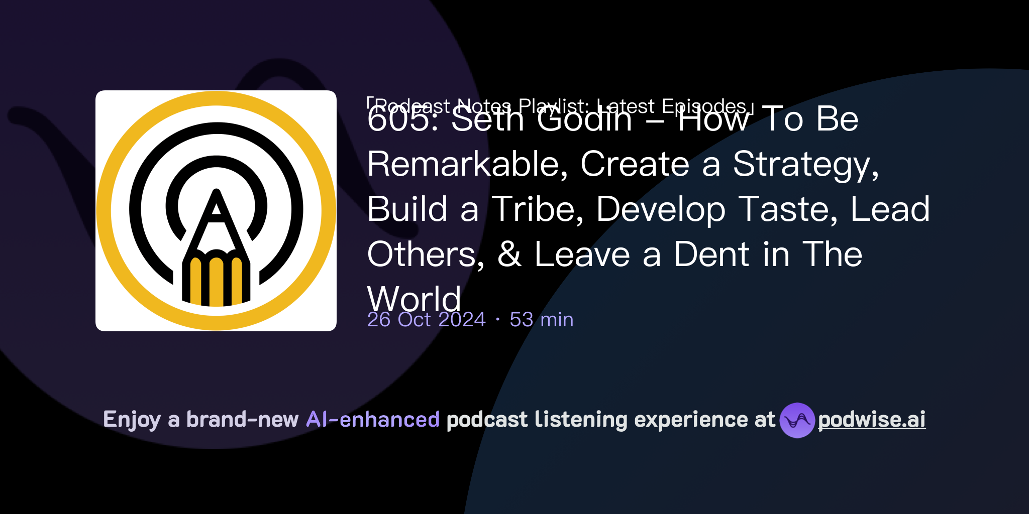 605: Seth Godin - How To Be Remarkable, Create a Strategy, Build a Tribe, Develop Taste, Lead ...