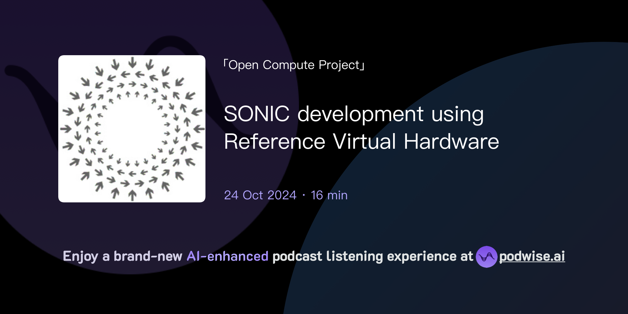 SONIC development using Reference Virtual Hardware | Open Compute Project | Podwise