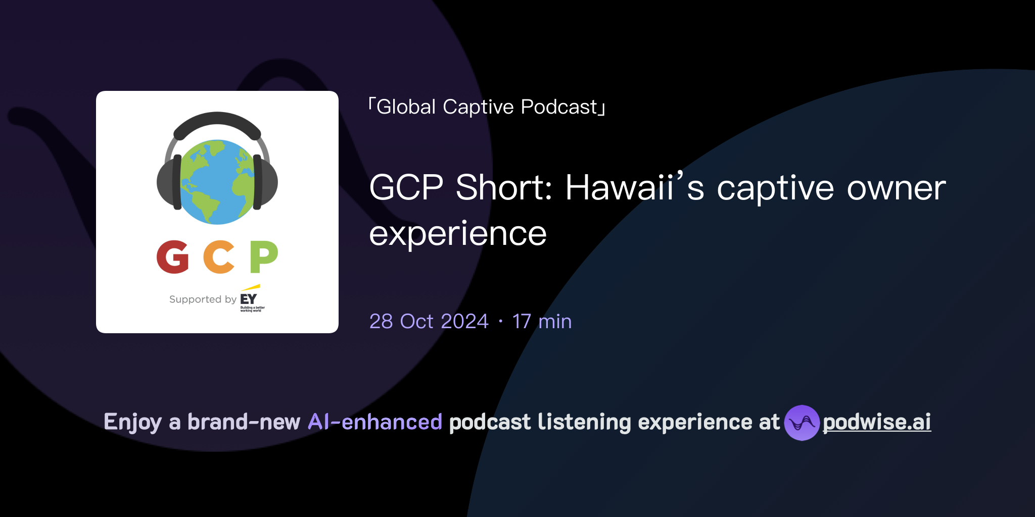 GCP Short: Hawaii’s captive owner experience | Global Captive Podcast | Podwise