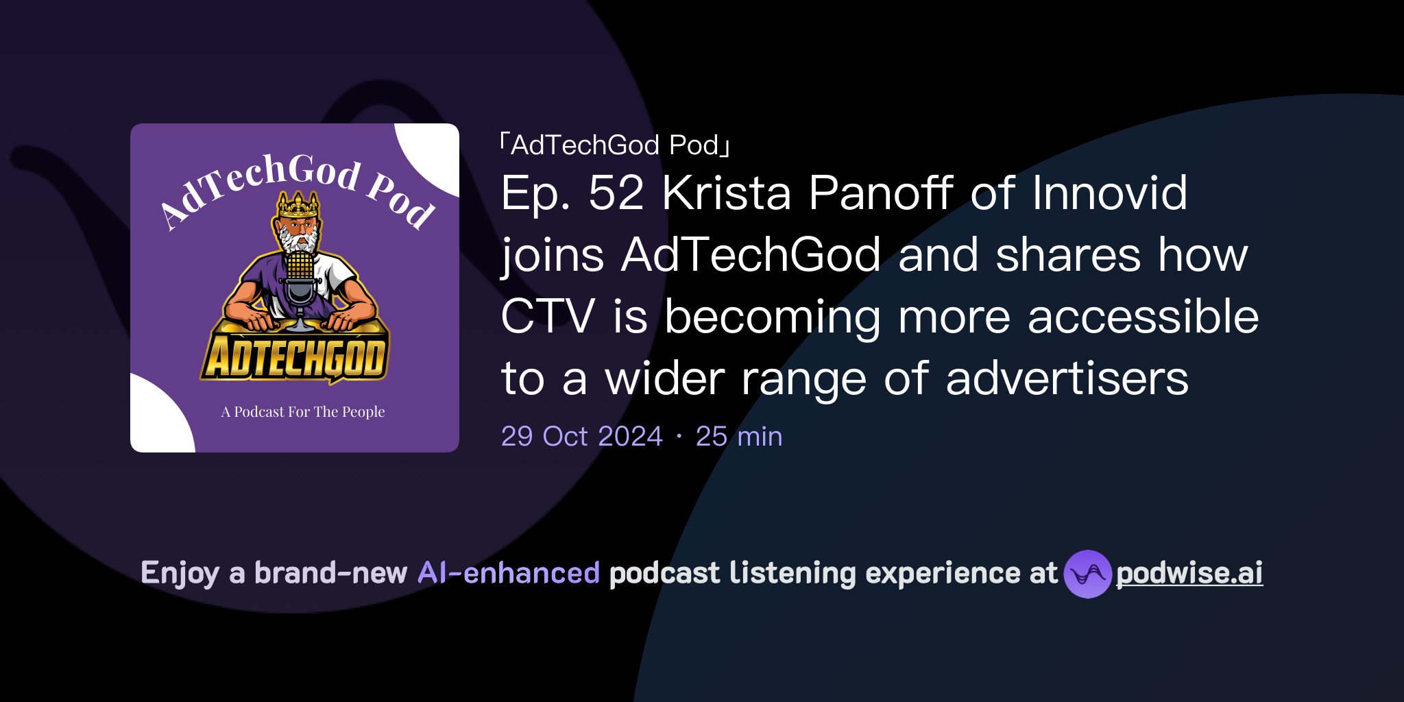 Ep. 52 Krista Panoff of Innovid joins AdTechGod and shares how CTV is becoming more accessible ...